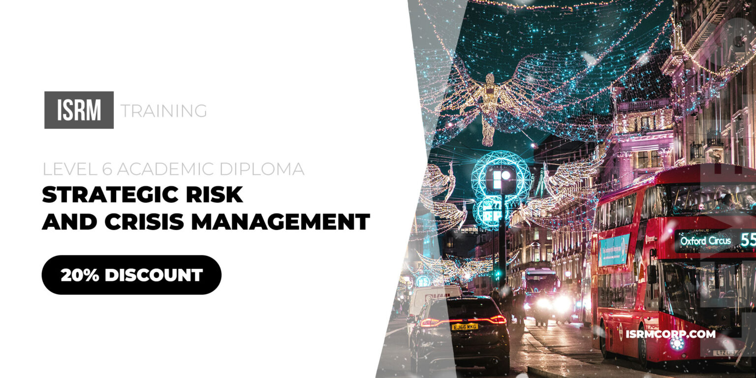 ISRM Level 6 Diploma in Strategic Risk and Crisis Management – ISRM